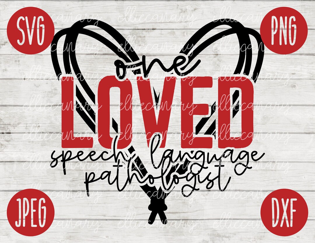 Valentine SVG One Loved SLP Speech Language Heart Svg Png Jpeg Dxf ...