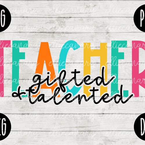 Gifted and Talented Teacher SVG / Teacher Appreciation / Back - Etsy