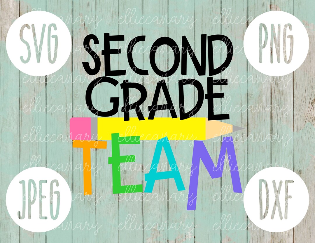 Back to School Second Grade Team Svg Png Jpeg Dxf //cut File - Etsy