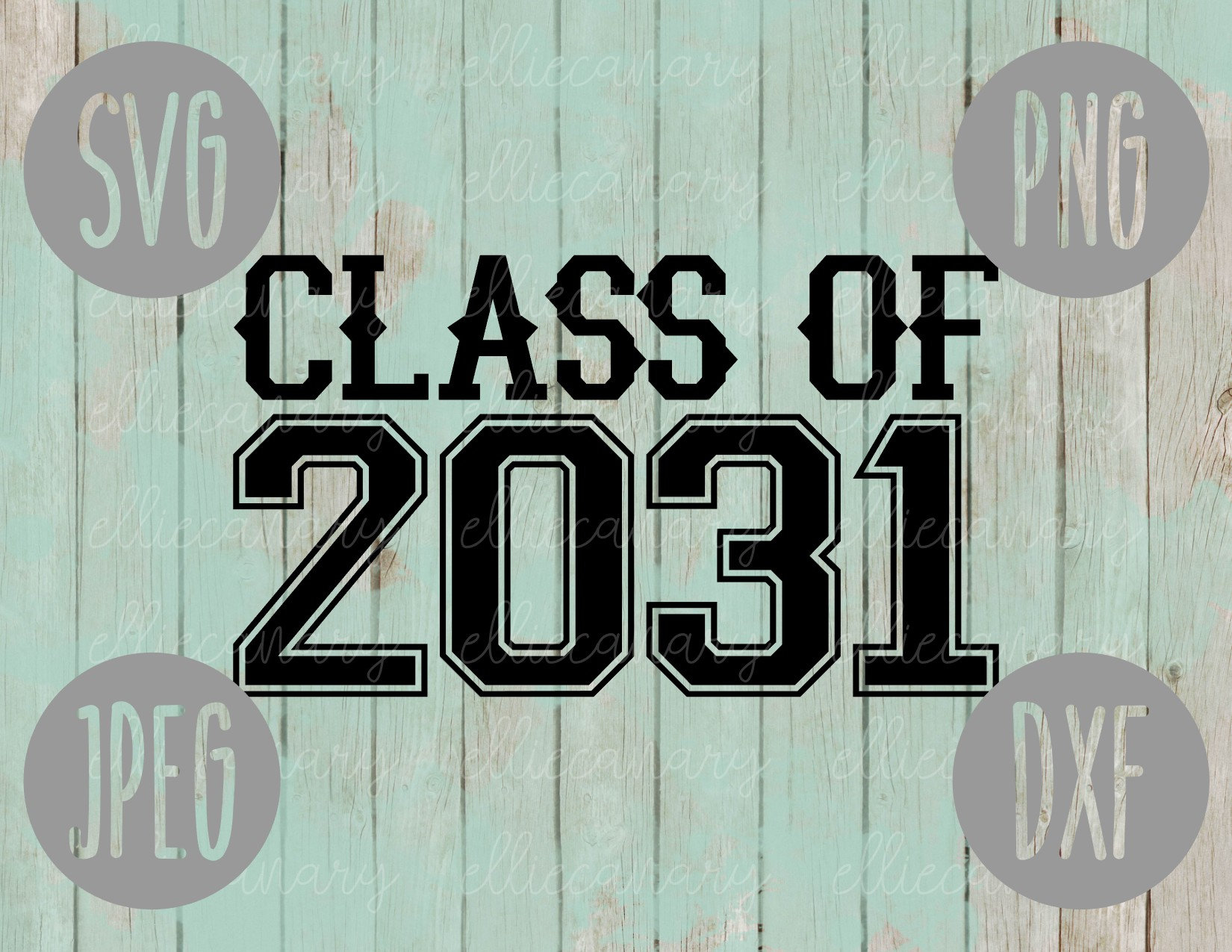 Class of 2031 SVG: Back to School Graduation Cutting File (commercial ...