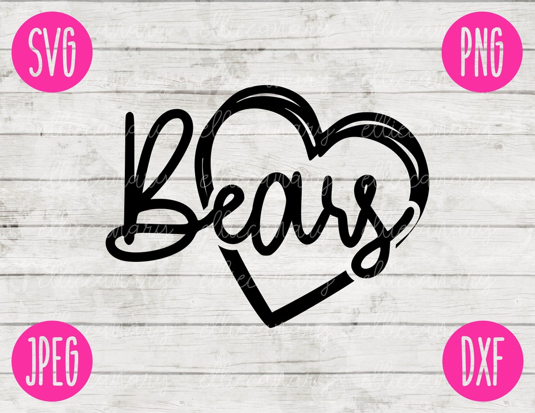 Team Spirit SVG Bears Heart Sport Png Jpeg Dxf / Commercial Use / Vinyl ...