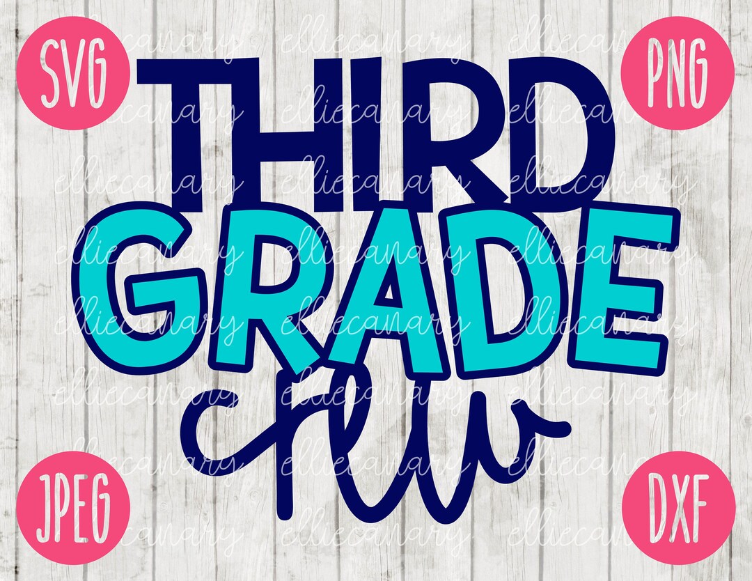 Back to School Third Grade Crew Svg Png Jpeg Dxf //cut File ...
