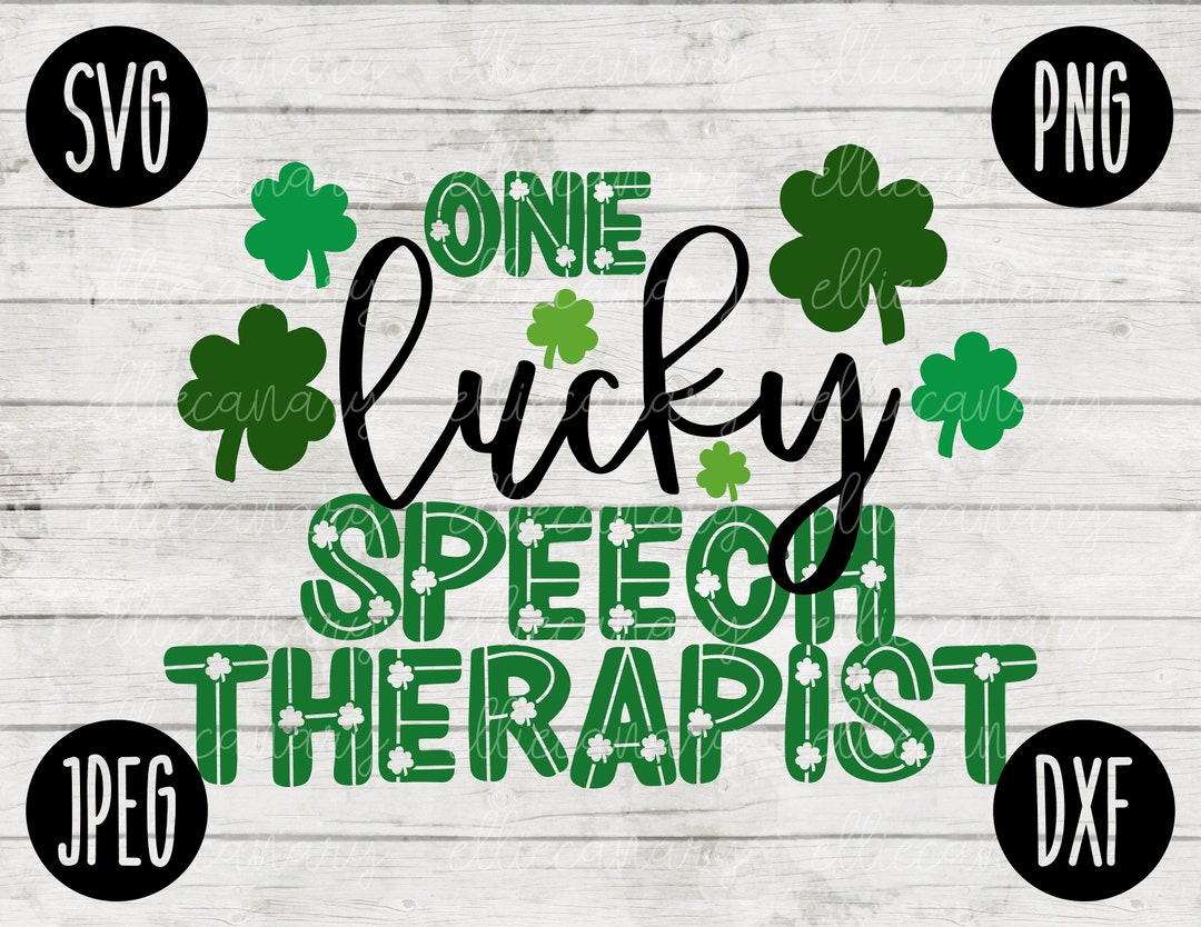 Lucky Speech Therapist St Patricks Day SVG: Commercial Cut File - Etsy