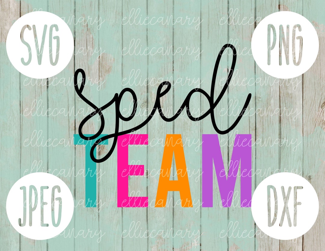 SPED Team Svg Png Jpeg Dxf //cutting File // Commercial Use // SVG ...