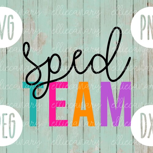 Special Education Team Svg Png Jpeg Dxf //cutting File // - Etsy