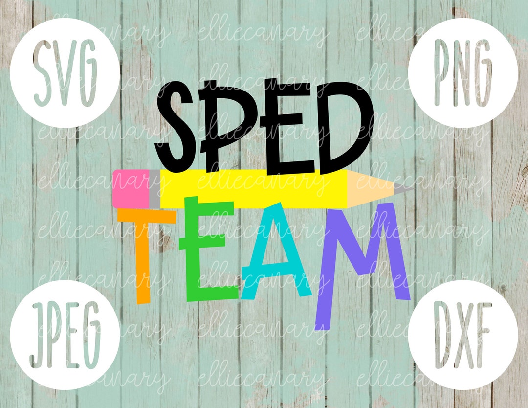 SPED Team Svg Png Jpeg Dxf //cutting File // Commercial Use // SVG ...