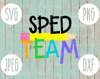 SPED Team Svg Png Jpeg Dxf //cutting File // Commercial Use // | Etsy