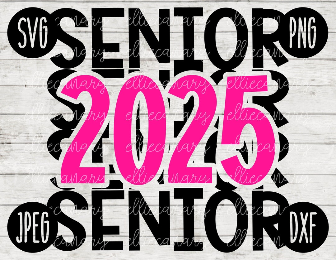 Senior 2025 SVG Back to School Senior Squad Svg Png Jpeg Dxf // Cut ...