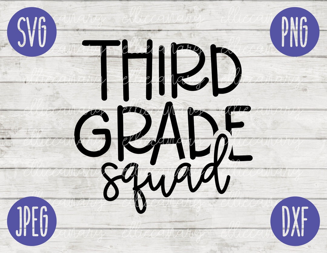 Back to School Third Grade Squad Svg Png Jpeg Dxf //cut File - Etsy