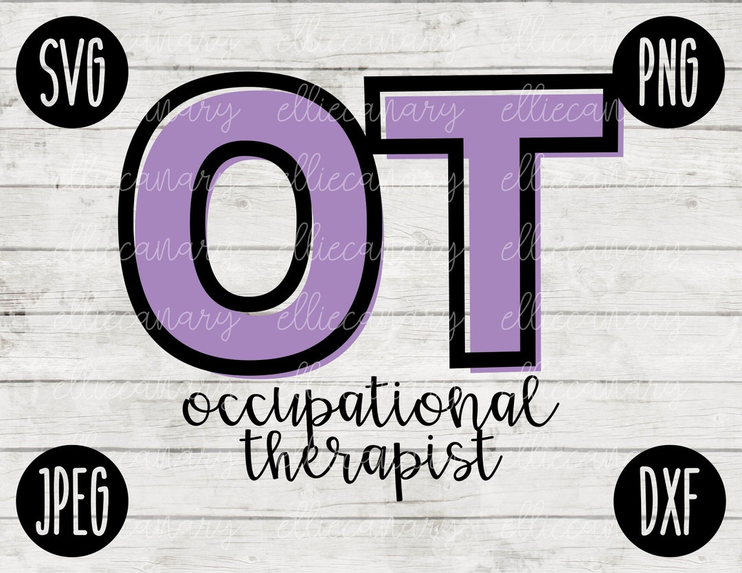 Occupational Therapy SVG: OT Medical Career Cut File (digital Download ...