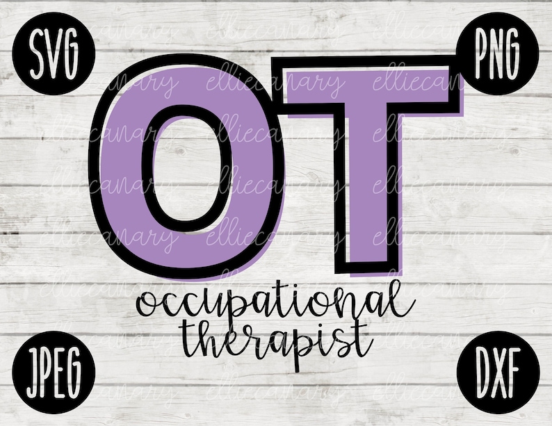 Occupational Therapy SVG: OT Medical Career Cut File (digital Download ...