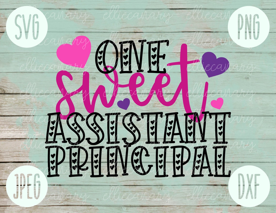Valentine SVG One Sweet Assistant Principal svg png jpeg dxf / | Etsy
