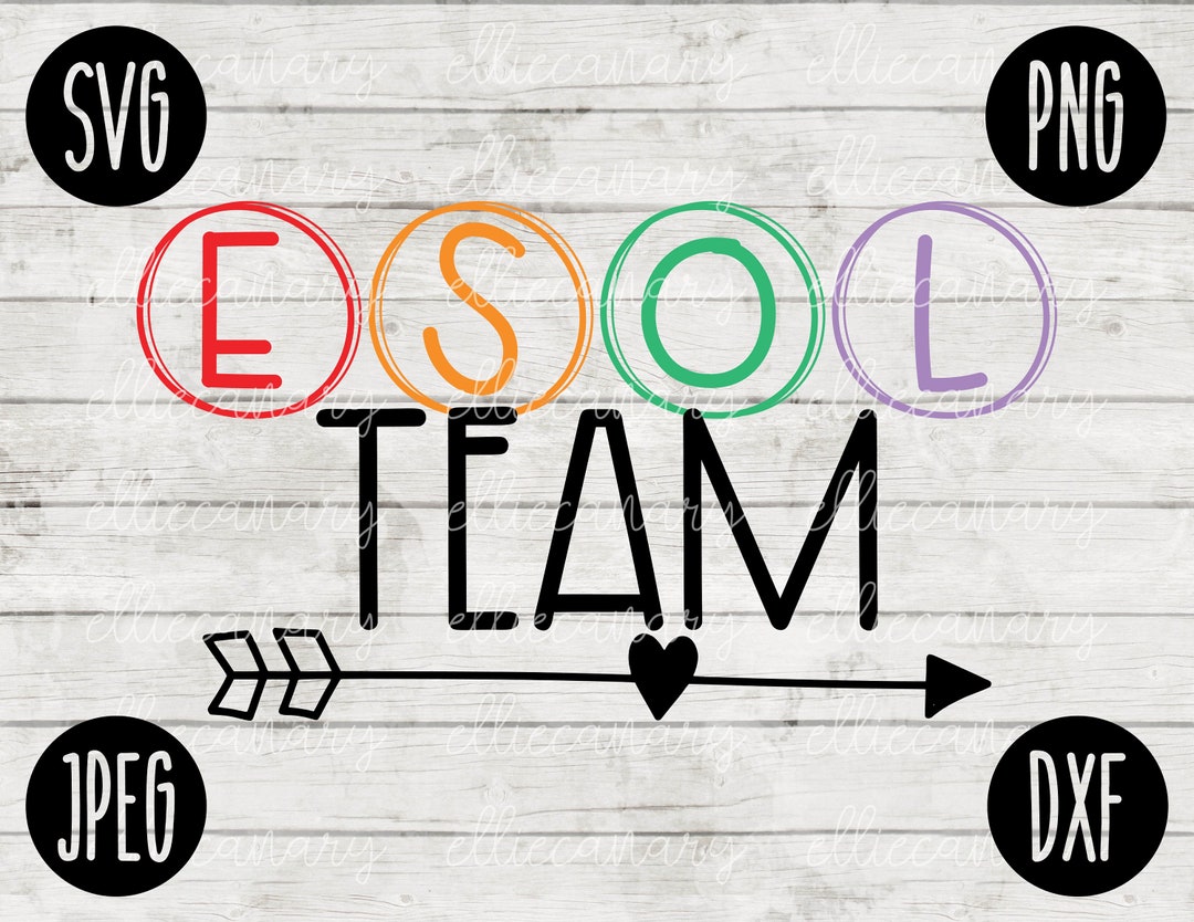 ESOL Team Svg Png Jpeg Dxf /cutting File / Commercial Use SVG - Etsy
