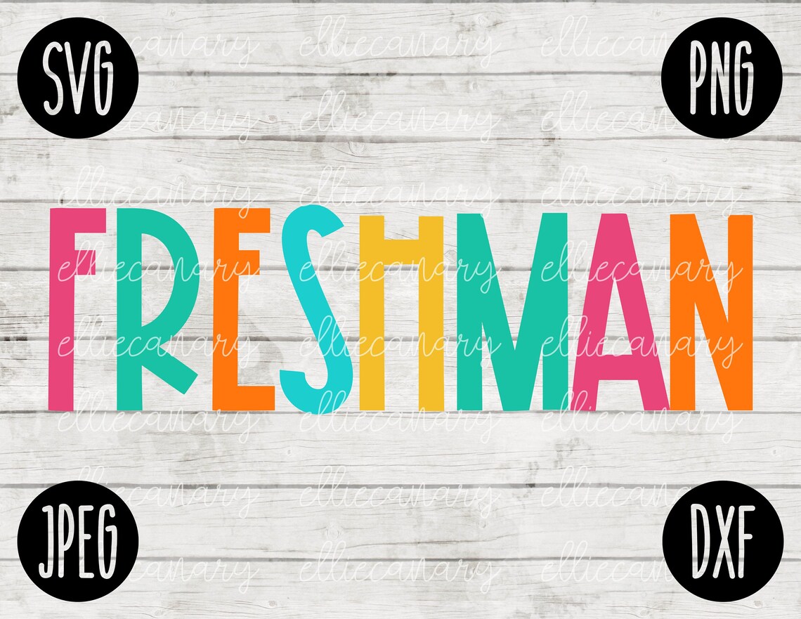 Back to School Freshman Svg Png Jpeg Dxf //cut File // Small - Etsy