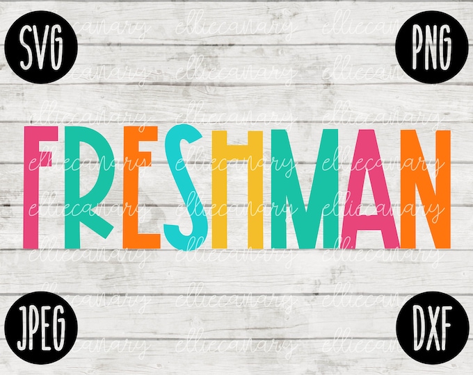 Back to School Freshman Svg Png Jpeg Dxf //cut File // Small - Etsy