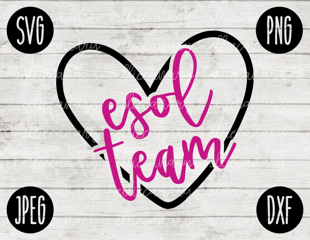ESOL Team Svg Png Jpeg Dxf /cutting File / Commercial Use SVG / Back to ...