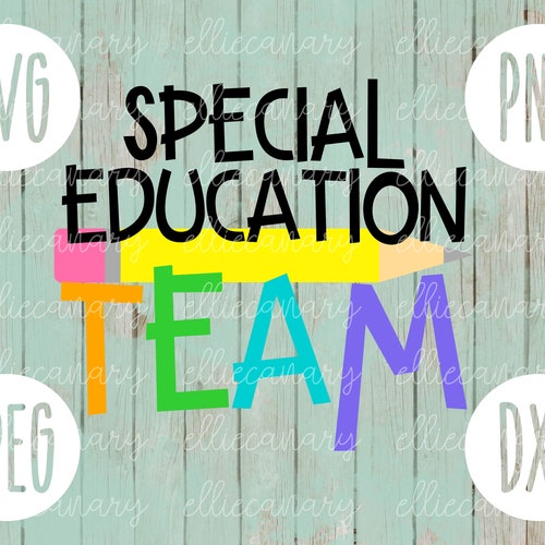 Special Education Team Svg Png Jpeg Dxf //cutting File // - Etsy