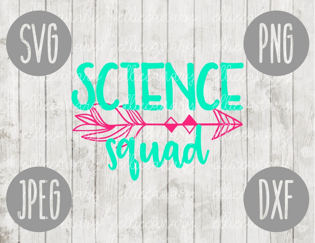 Science Squad Svg Png Jpeg Dxf //cutting File // Commercial Use // SVG ...