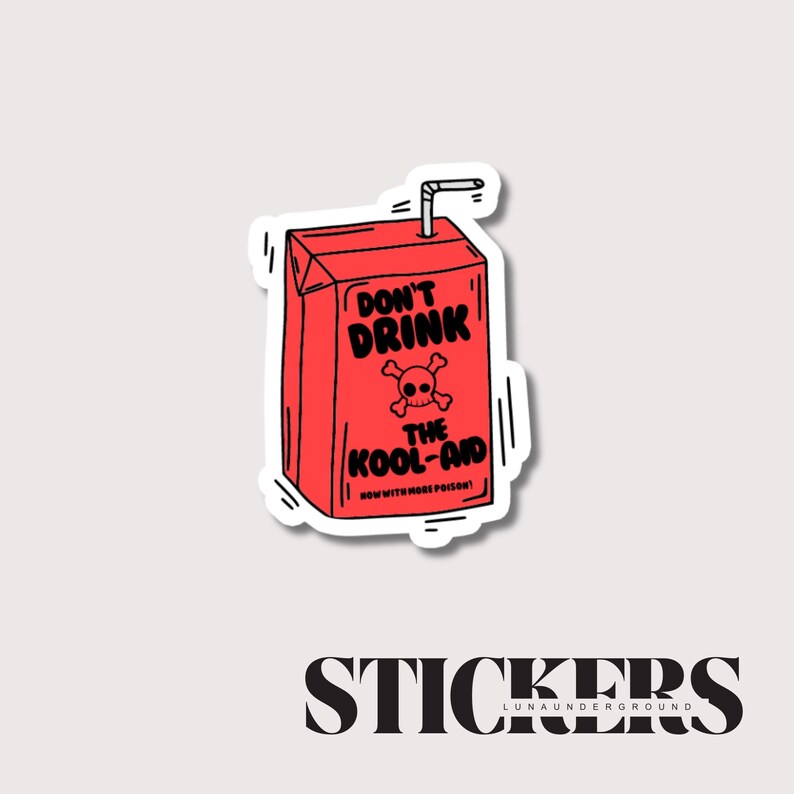Don't Drink the Kool-aid Sticker | Water Bottle Stickers | Tumbler ...