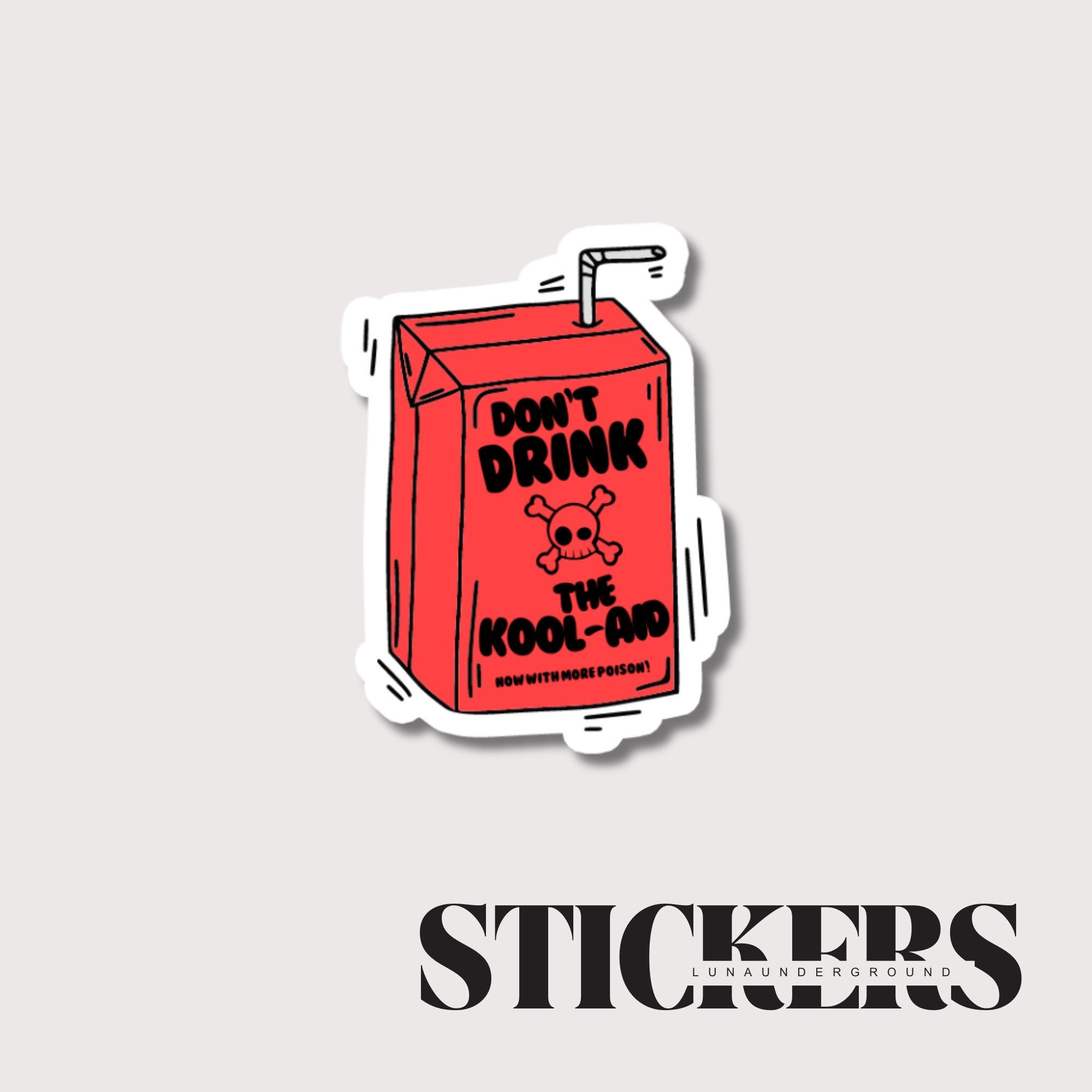 Don't Drink the Kool-aid Sticker | Water Bottle Stickers | Tumbler ...