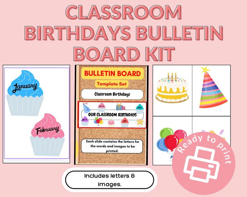 Classroom Birthdays Bulletin Board- Images & Letters + BONUS Printables ...