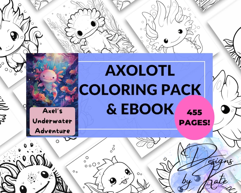 Axolotl Ebook & Coloring Pack for Kids - MEGA BUNDLE - Coloring for ...