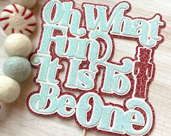 Oh What Fun It is to Be One Oh What Fun Banner Oh What Fun - Etsy