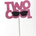 Two Cool Cake Topper, Second Birthday Cake Topper, Turning Two Cake ...