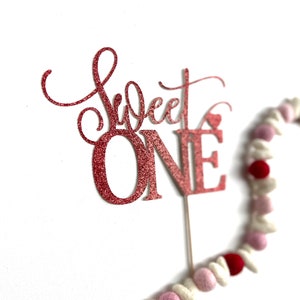 Sweet One Cake Topper, Valentine First Birthday, Valentine First ...