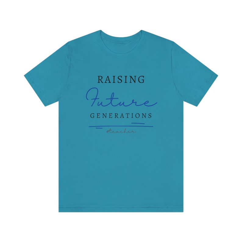 Raising Generations | Jersey Short Sleeve Tee, Teacher Life Shirt, Gift ...