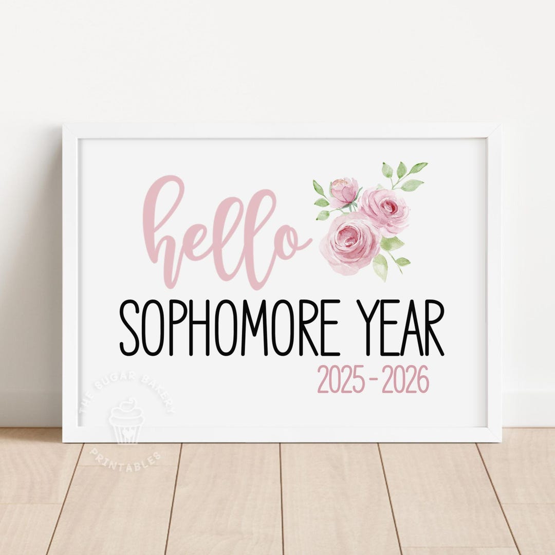 Floral Sophomore Sign First Day School Printable Pink Roses Flowers ...
