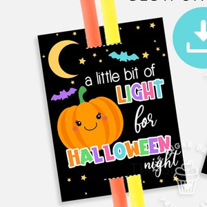 Halloween Glow Stick Tags, A Little Light for Halloween Night ...