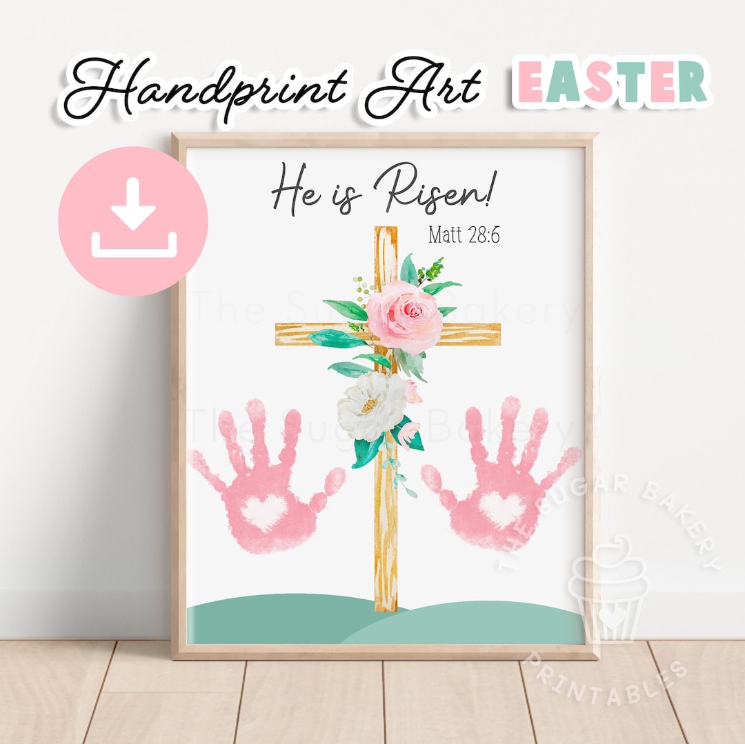 Easter Handprint Art, He is Risen Cross Floral Handprint Art ...