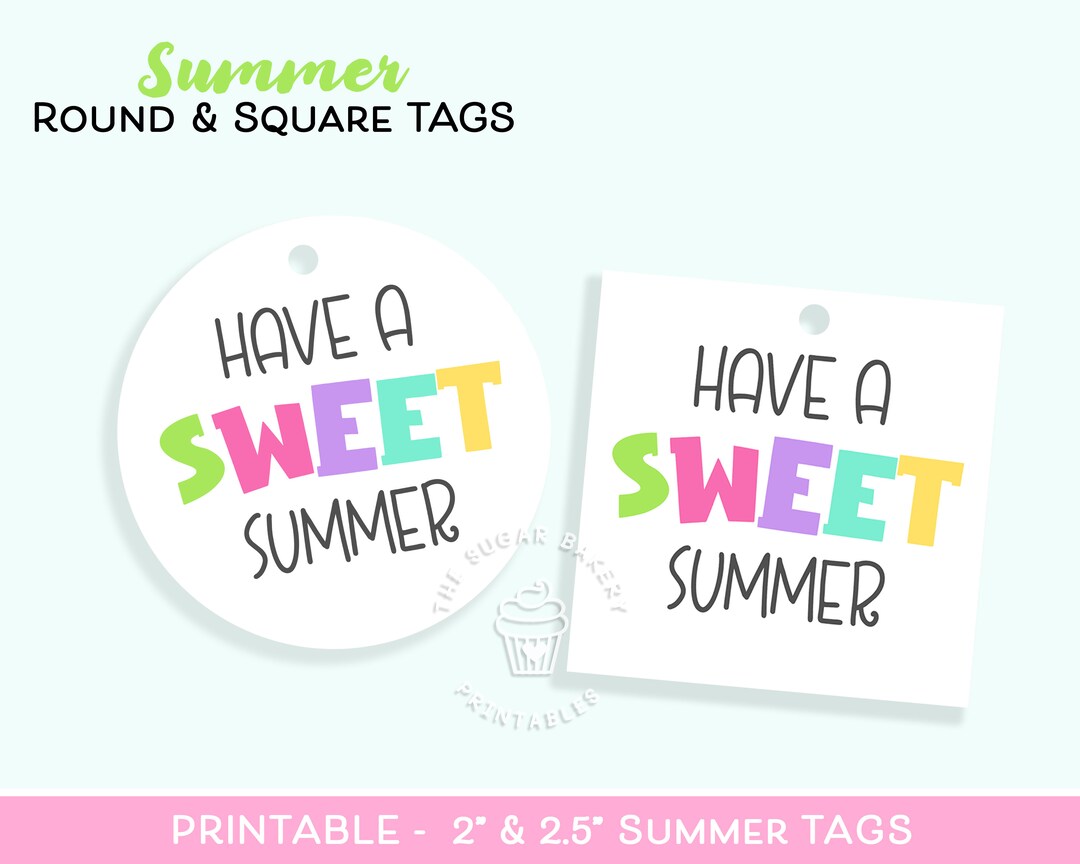 Have a Sweet Summer Tag, Ice Cream Cookie Treat Tag, TEACHER Printable ...
