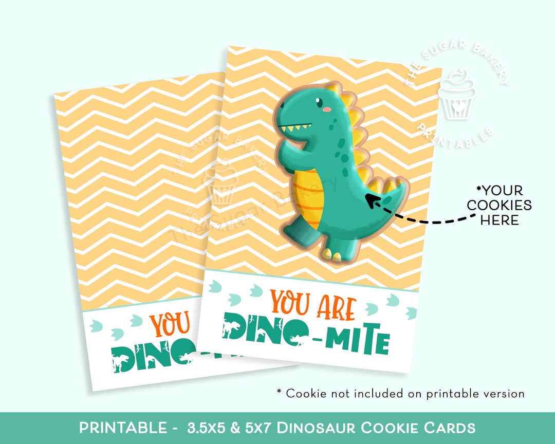 Dinosaur Cookie Card, Printable Dinosaur Cookie Card, You Are DINO-MITE ...