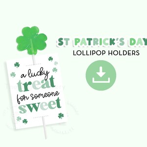 Printable St Patricks Day Lollipop Holder, A LUCKY Treat Someone SWEET ...