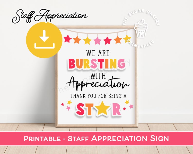 Staff Appreciation Printable Sign We Are Bursting With - Etsy