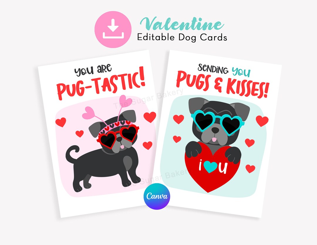 Printable PUG Valentine's Day Cards, Pugs & KISSES Valentine Card ...