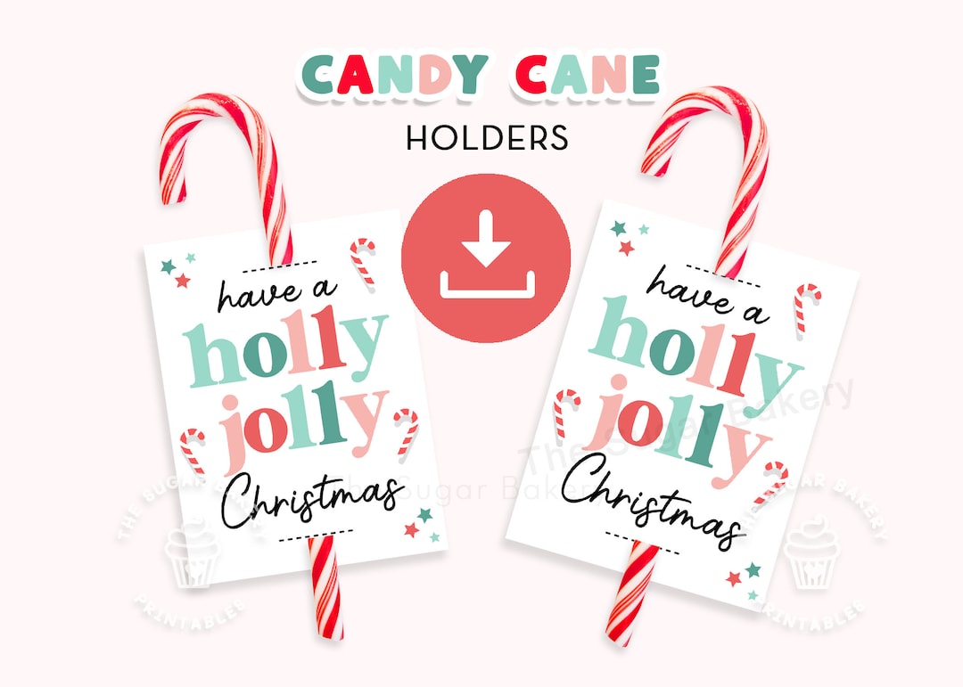 Holly Jolly Christmas Candy Cane Holder, Printable Candy Cane Tag ...
