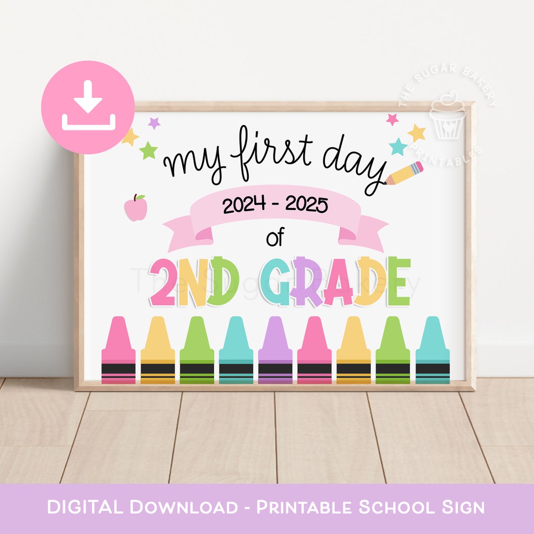 First Day of 2nd Grade Printable Sign, 1st Day of Second Grade SIGN ...