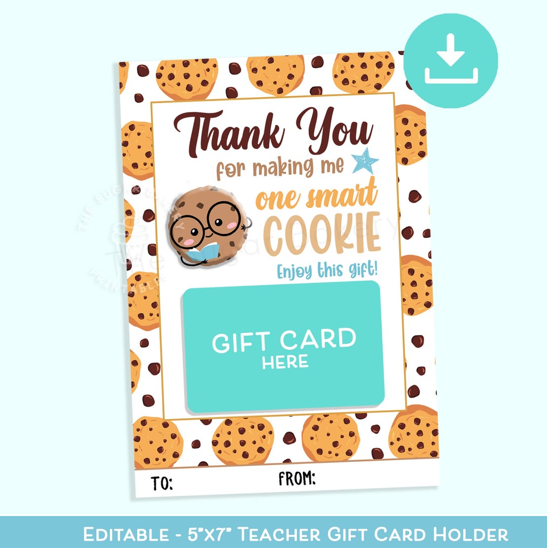 Printable Teacher Gift Card Holder, ONE SMART Cookie, End of the Year ...
