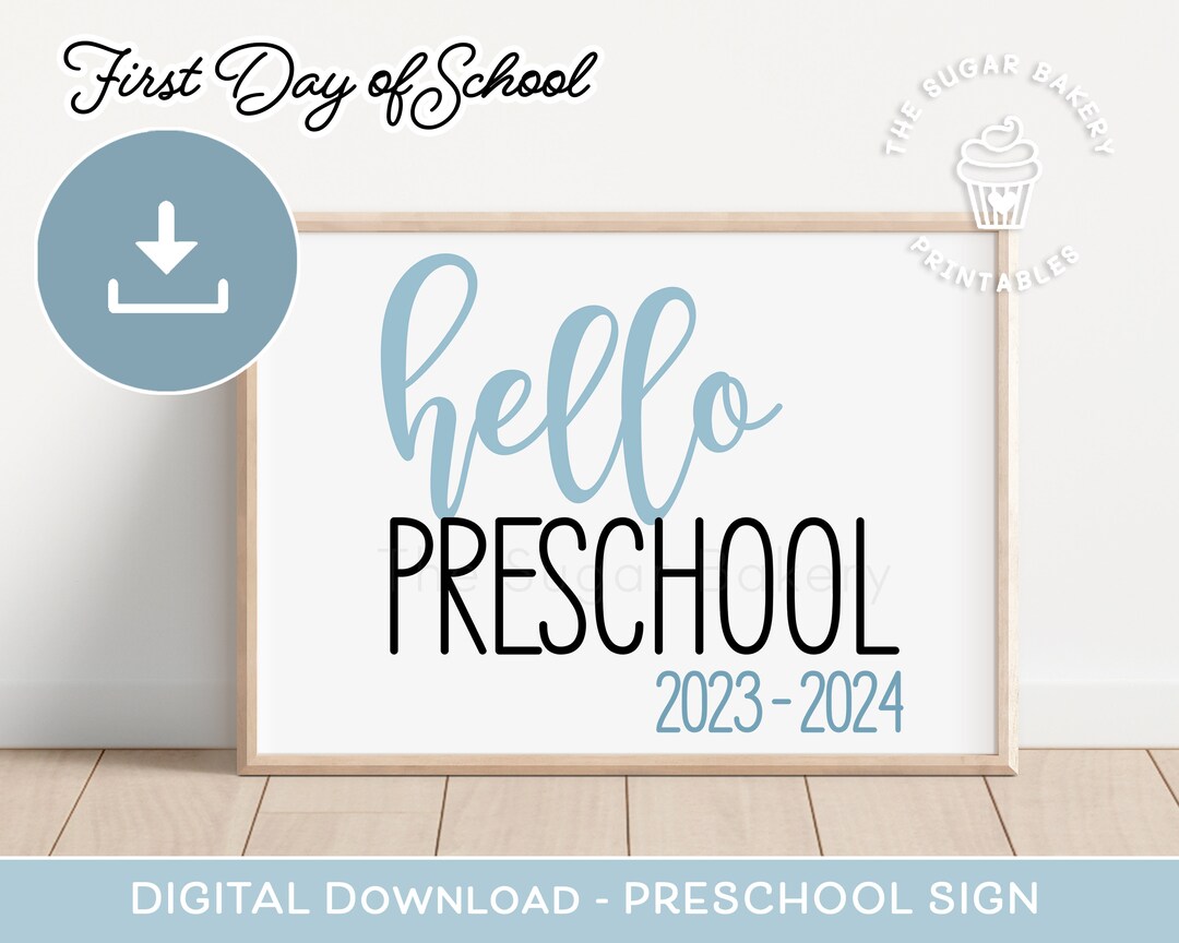 First Day of PRESCHOOL PRINTABLE SIGN, Hello Preschool Sign, 1st Day ...