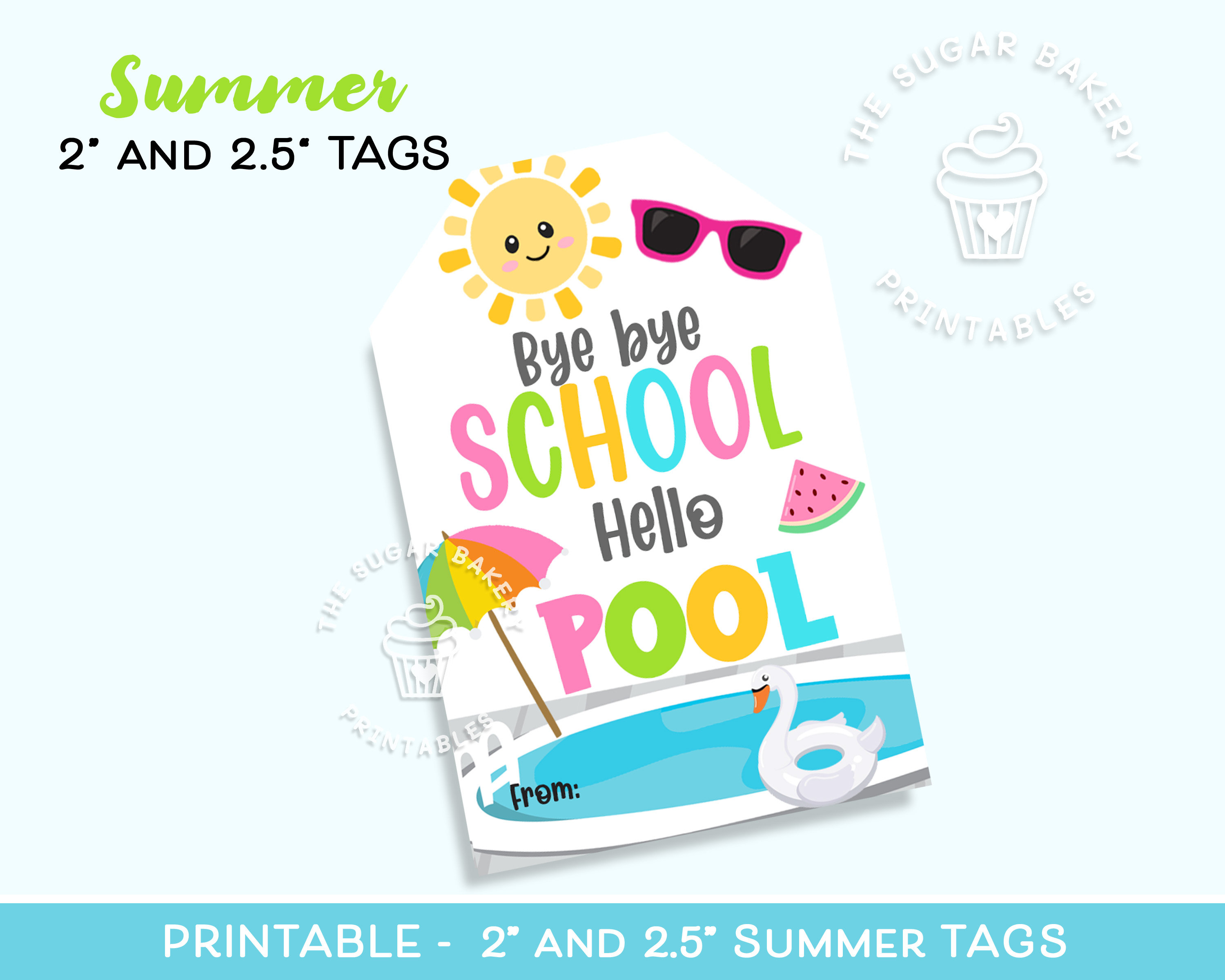 Last Day of School Tags Printable POOL Party Bye Bye School Hello Pool ...
