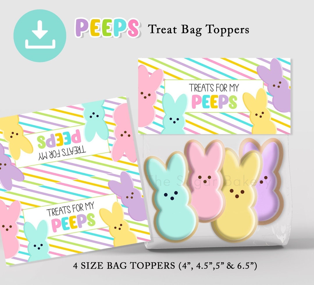 Treats for My PEEPS Treat Bag Topper 4", 4.5", 5" and 6.5", Easter ...