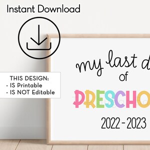 Last Day of School Sign PRESCHOOL, Last Day of Preschool Printable SIGN ...