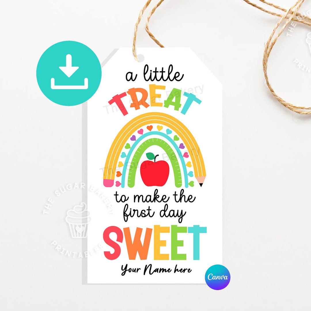 A Little Treat to Make the FIRST DAY Sweet Tag, EDITABLE First Day of ...