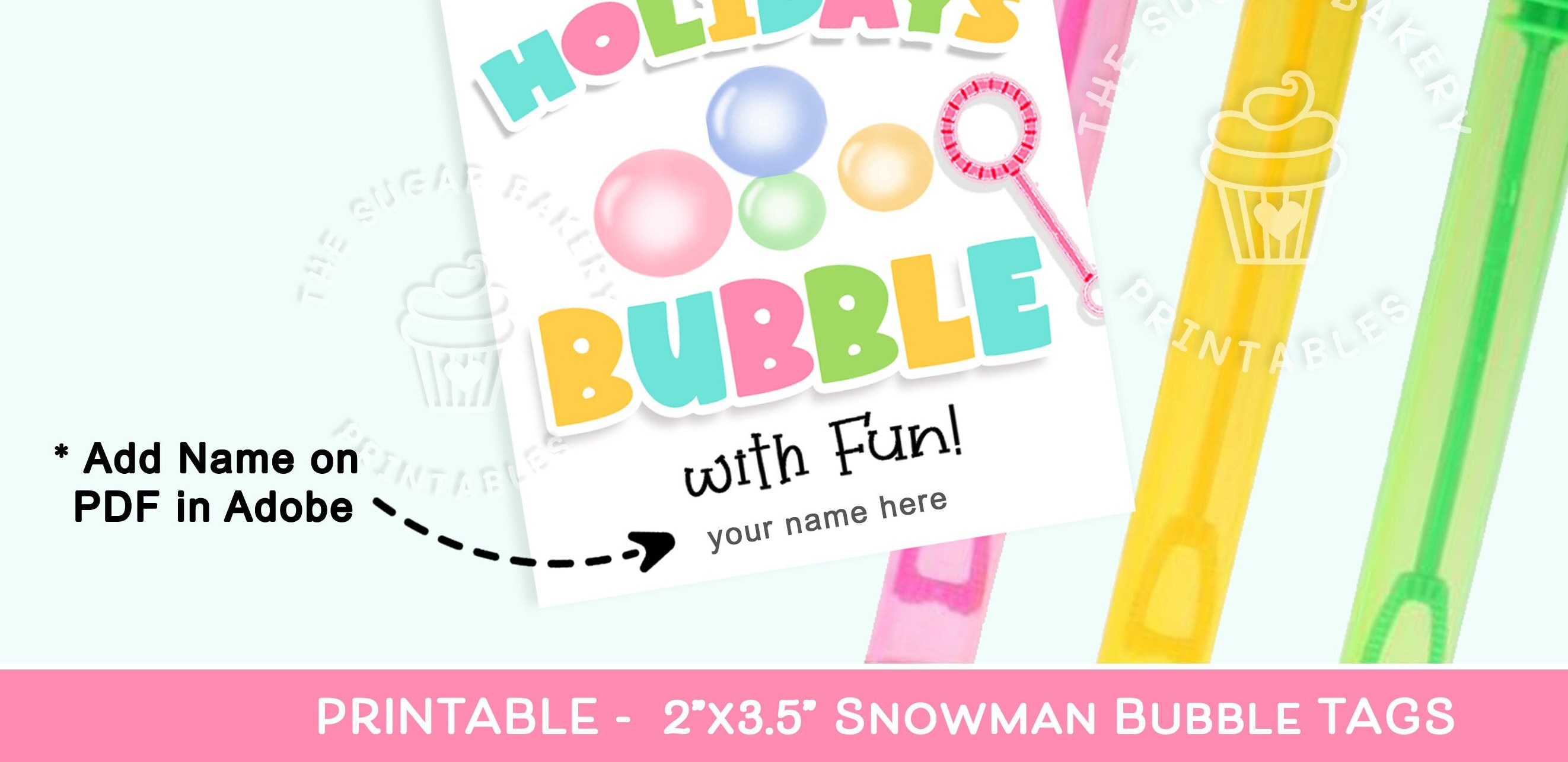 Printable Snowman Bubble TAG, I Hope Your HOLIDAYS Bubble With Fun ...