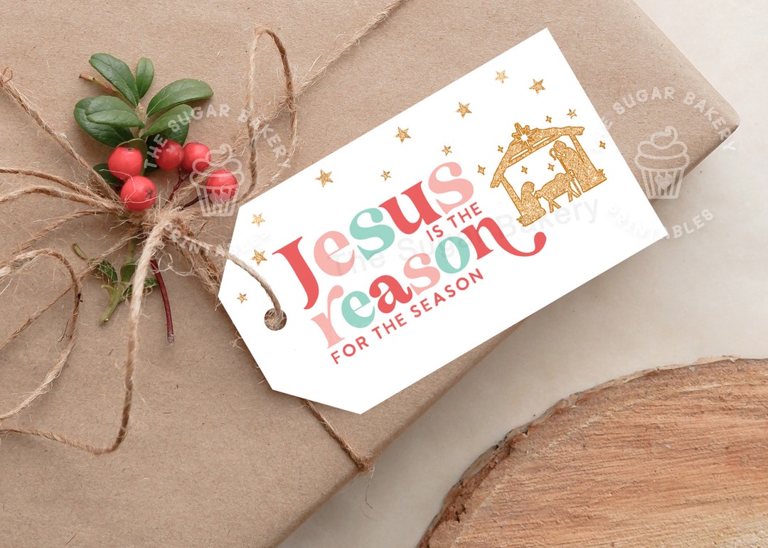 Christmas Nativity Tags, JESUS is the Reason for the Season, Nativity ...