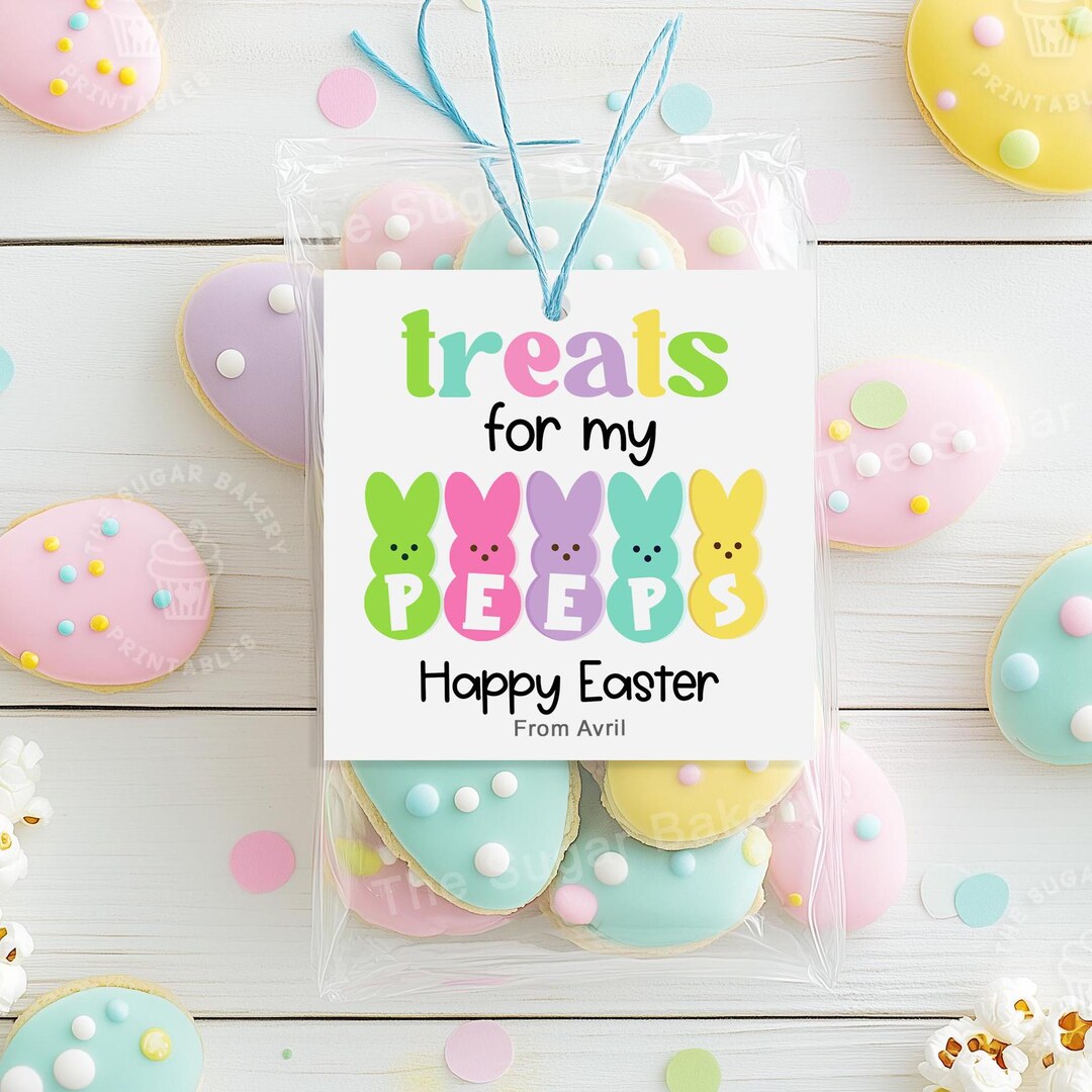 Treats for My PEEPS TAGS, EASTER Peeps Cookie Tags, Easter Peeps Gift ...