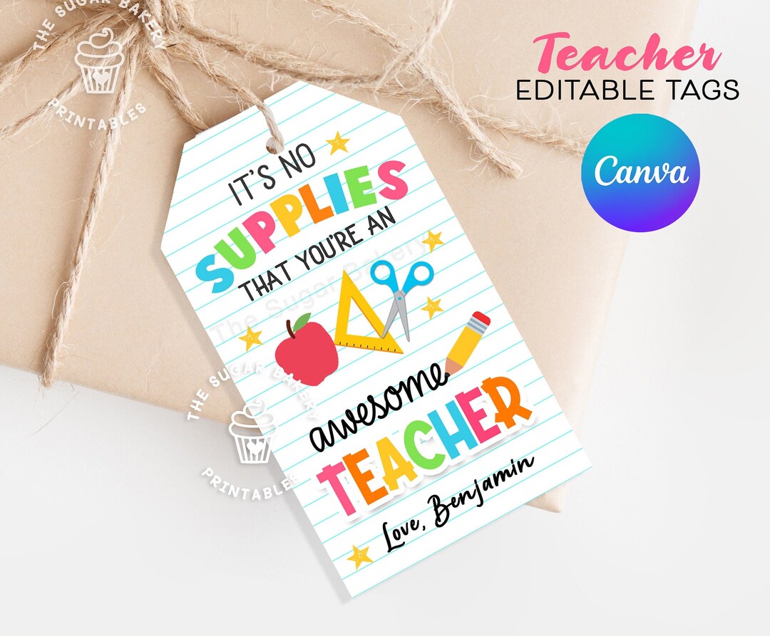 Teacher Appreciation GIFT Tag, SCHOOL SUPPLIES Teacher Gift, End of ...